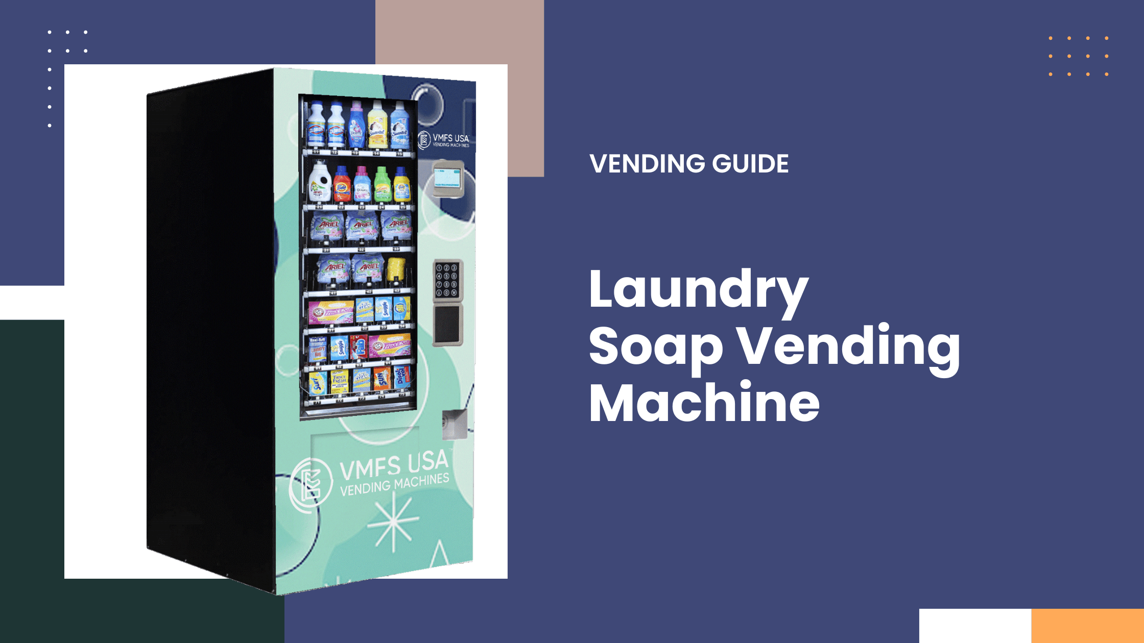Laundry Soap Vending Machine | Top 3 Models & Guide