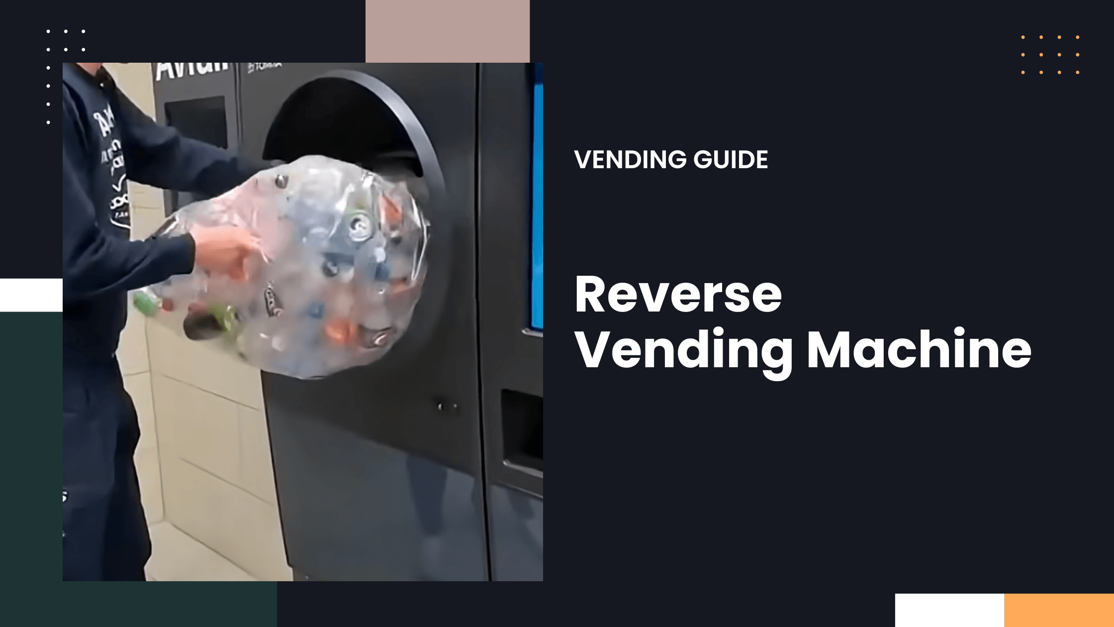 Reverse Vending Machine Near Me | Full Guide & How It Works?